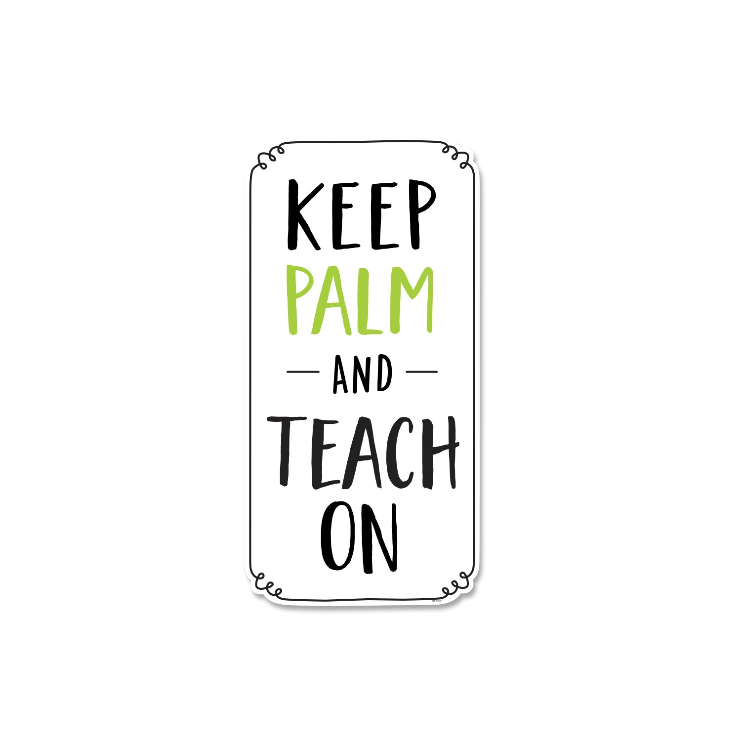 Keep Palm and Teach On Inspire U Post Free Download – Creative Teaching ...