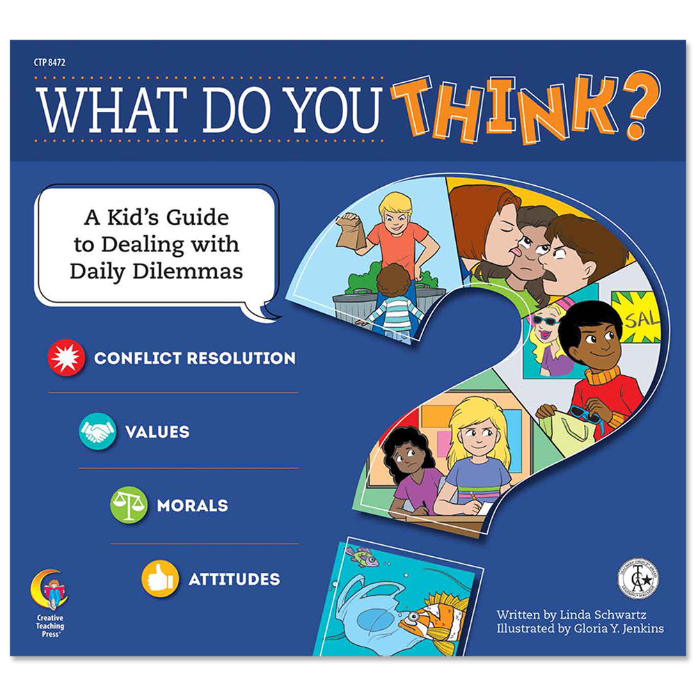 What Do You Think? – Creative Teaching Press